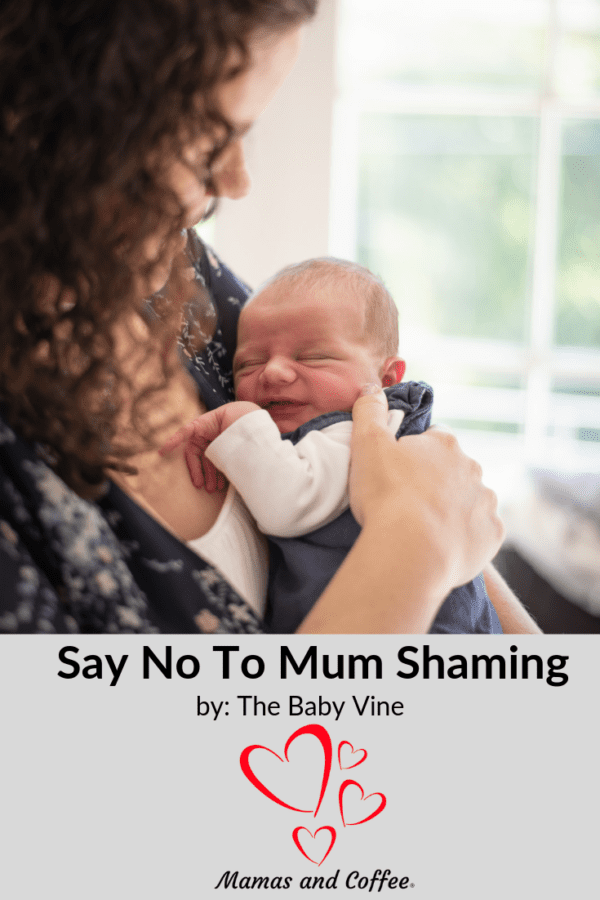 No Mum Shaming - Your Way Doesn't Make Another Mom's Way Wrong