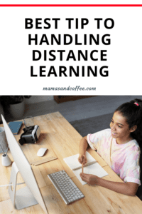 Best Tip In Handling Distance Learning - Mamas and Coffee®